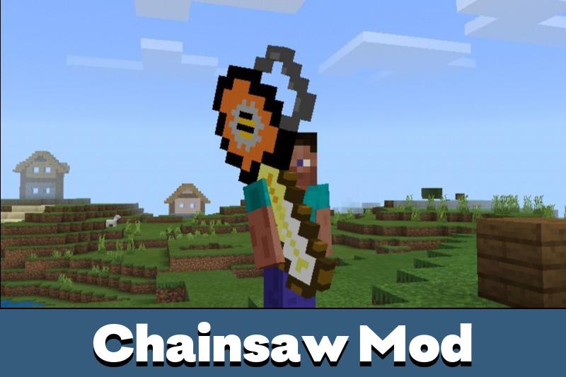 Download Сhainsaw Mod for Minecraft PE - Сhainsaw Mod for MCPE