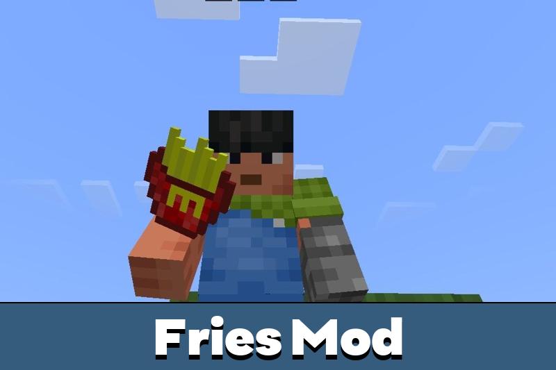 Download Fries Mod for Minecraft Bedrock Edition